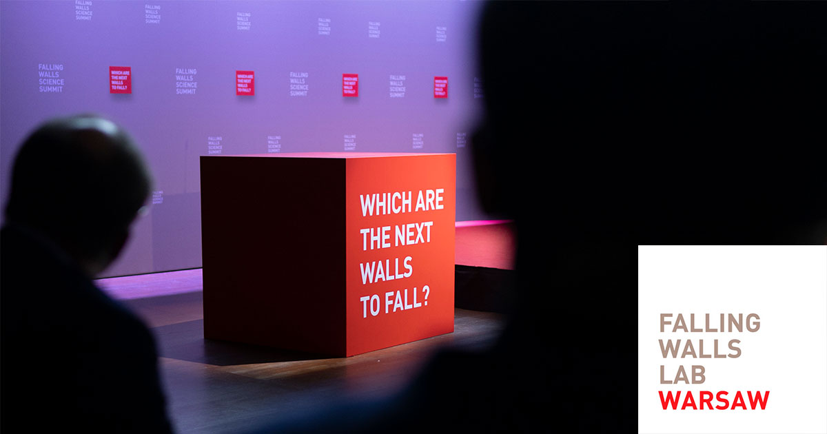 Falling Walls Lab Warsaw | Jedyne tego typu wydarzenie w Polsce